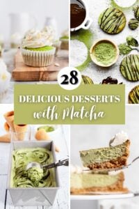 28 Best Matcha Dessert Recipes - The Savory Cipolla
